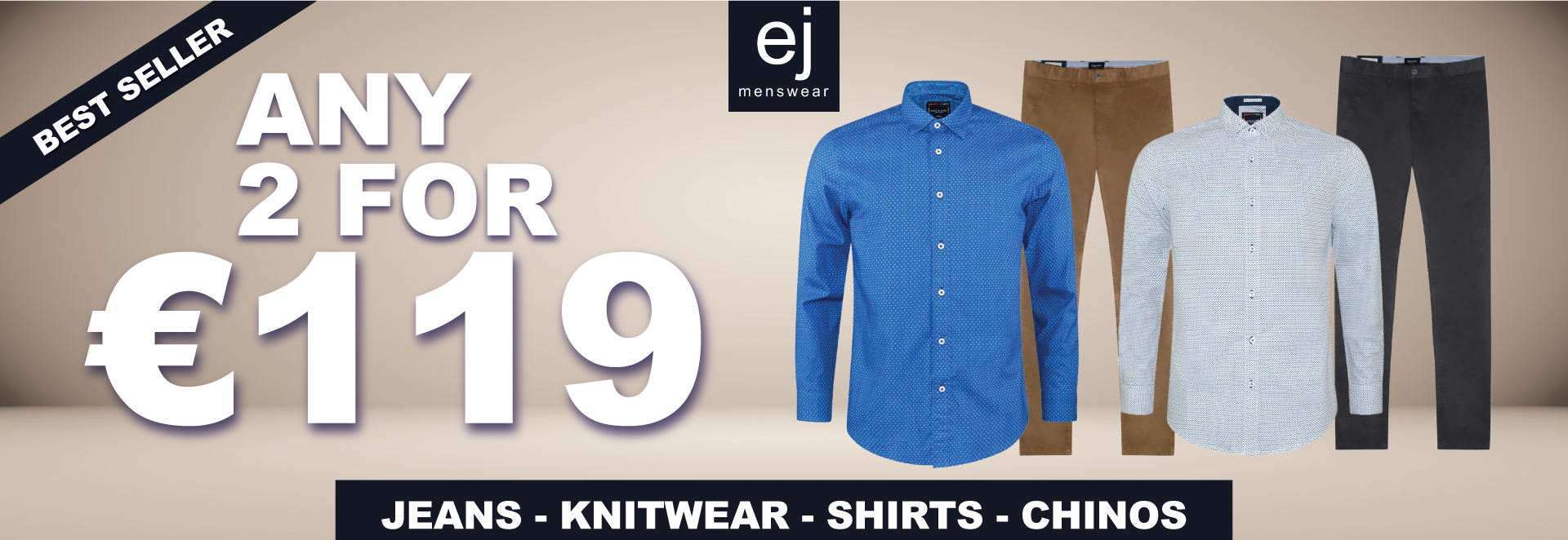Ej Menswear | Menswear Clothing Specialists